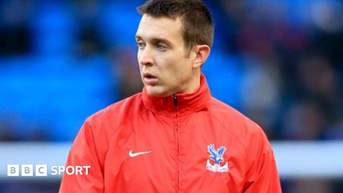 Lewis Price: Crawley re-sign Crystal Palace goalkeeper - BBC Sport