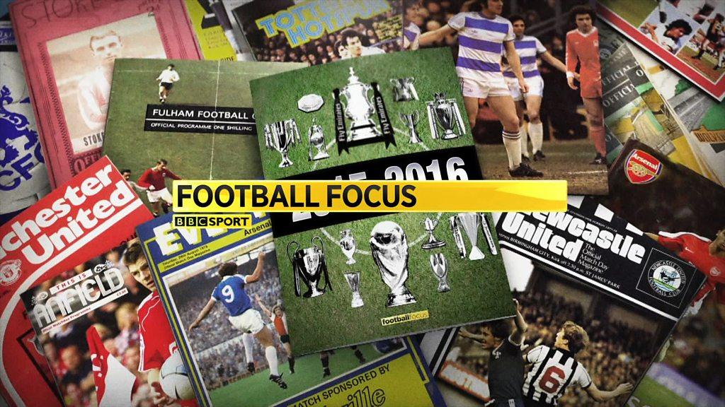 Football Focus for BBC World News - BBC Sport