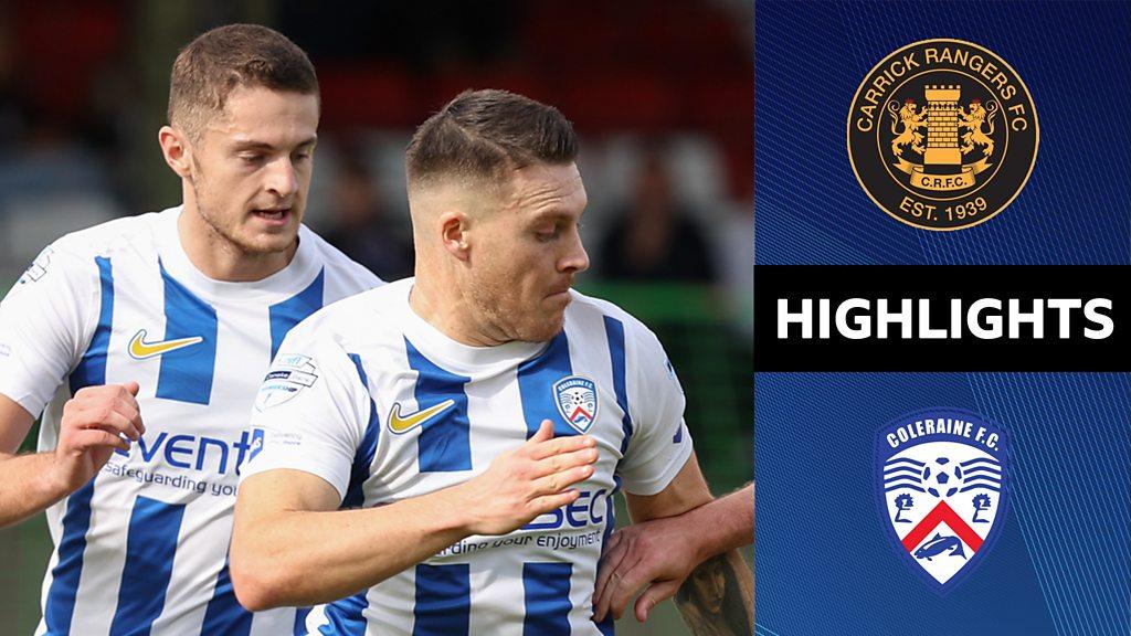 Watch: Carson hooks home as Coleraine edge Carrick - BBC Sport