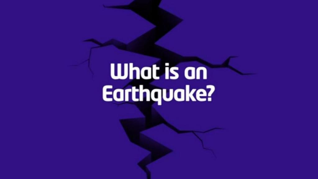 Earthquakes: what are they and what causes them? - BBC Newsround