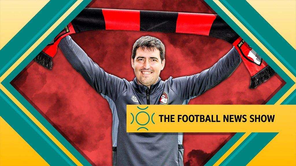 The Football News Show: Andoni Iraola and the Premier League's Basque ...