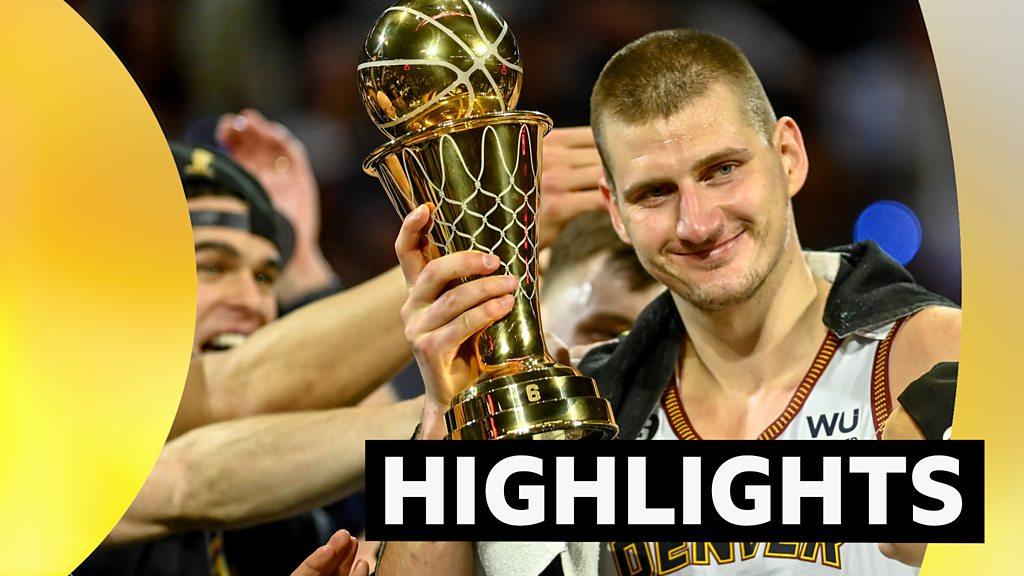 NBA: Denver Nuggets beat Miami heat 4-1 to clinch first title - BBC Sport