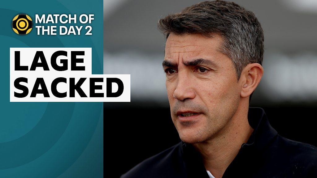 Match of the Day 2 analysis: Why Wolves sacked Bruno Lage - BBC Sport