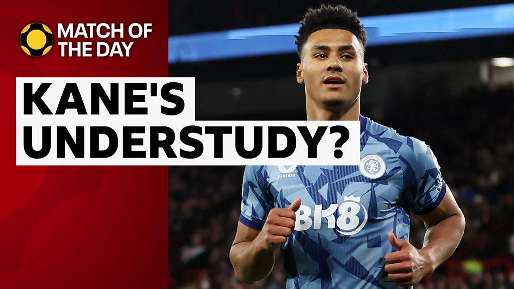 MOTD analysis: Could Ollie Watkins be Harry Kane's number 2? - BBC Sport