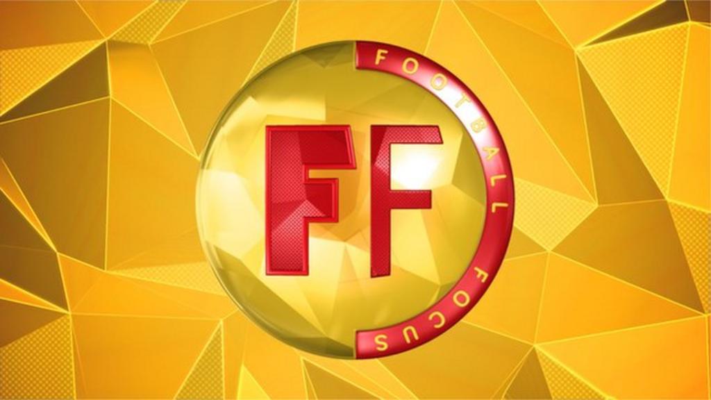 Football Focus - BBC Sport
