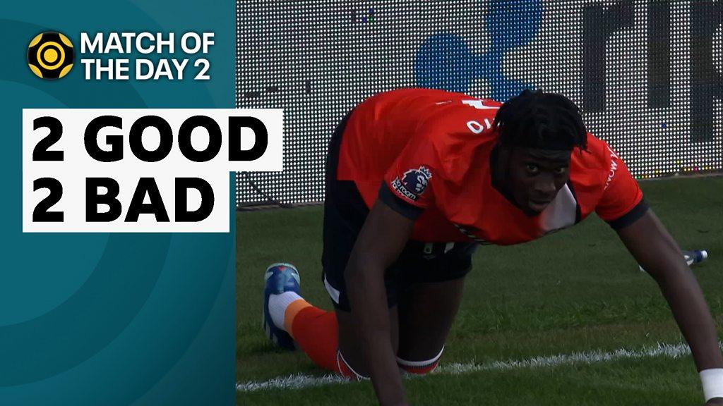 Match of the Day 2 - 2 Good 2 Bad: Terrible misses and (almost) goal of ...