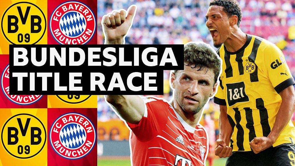 Bundesliga title race: Will Borussia Dortmund end Bayern Munich's title ...