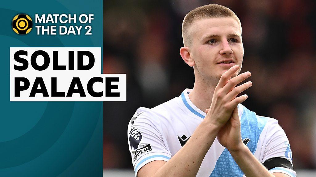 Match of the Day 2 analysis: Crystal Palace's defensive heroics - BBC Sport