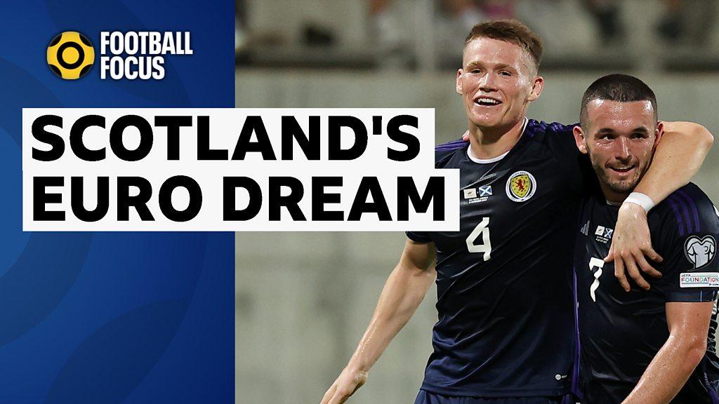 Football Focus: James McFadden hopeful for Euro 2024 as the 'pride is back for Scotland' - BBC Sport