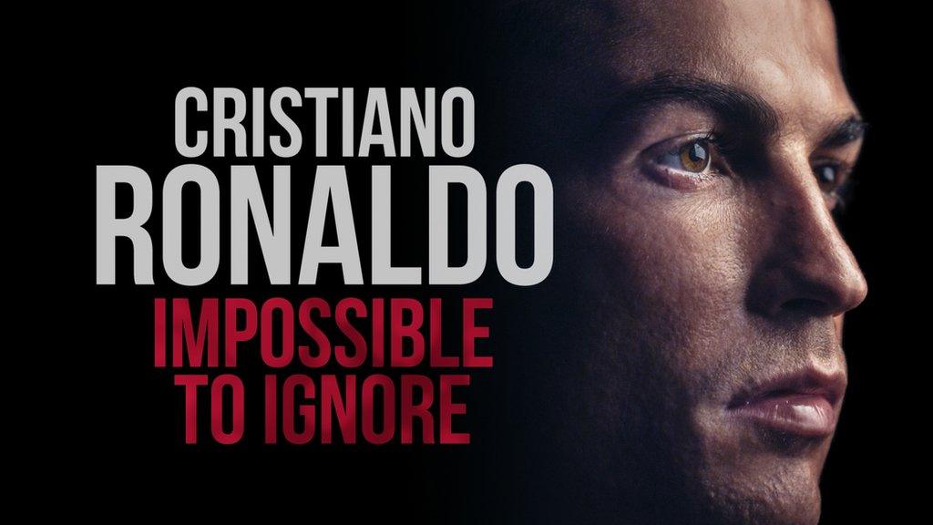 Cristiano Ronaldo: Impossible to Ignore - watch trailer - BBC Sport