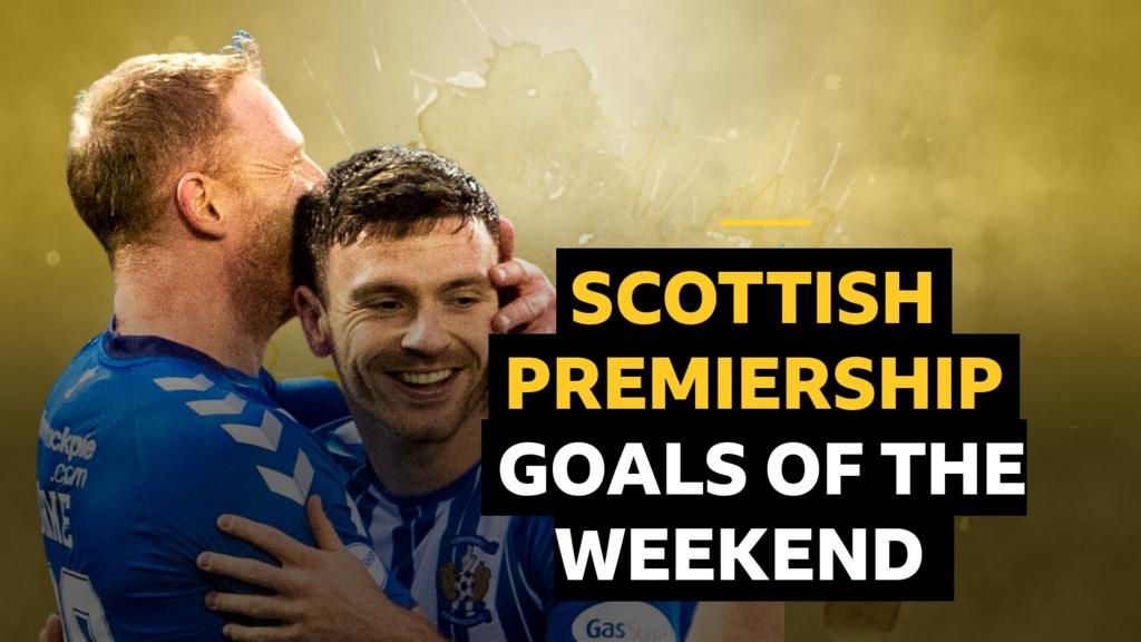 Watch: All the weekend goals from the Scottish Premiership - BBC Sport