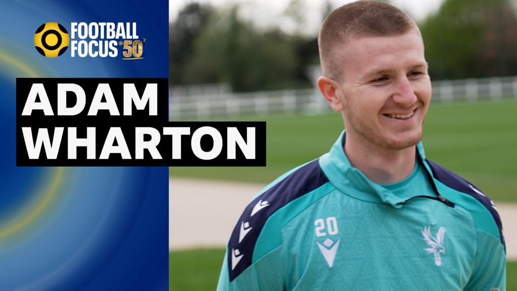Crystal Palace's Adam Wharton on sibling rivalry, Pep's praise and ...