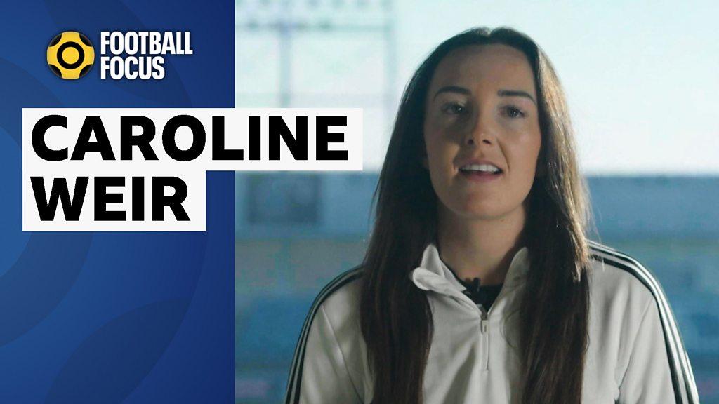 Football Focus: Scotland's Caroline Weir settling into Real Madrid life ...