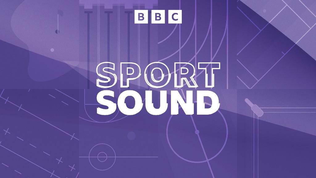 Listen: Sportsound - BBC Sport