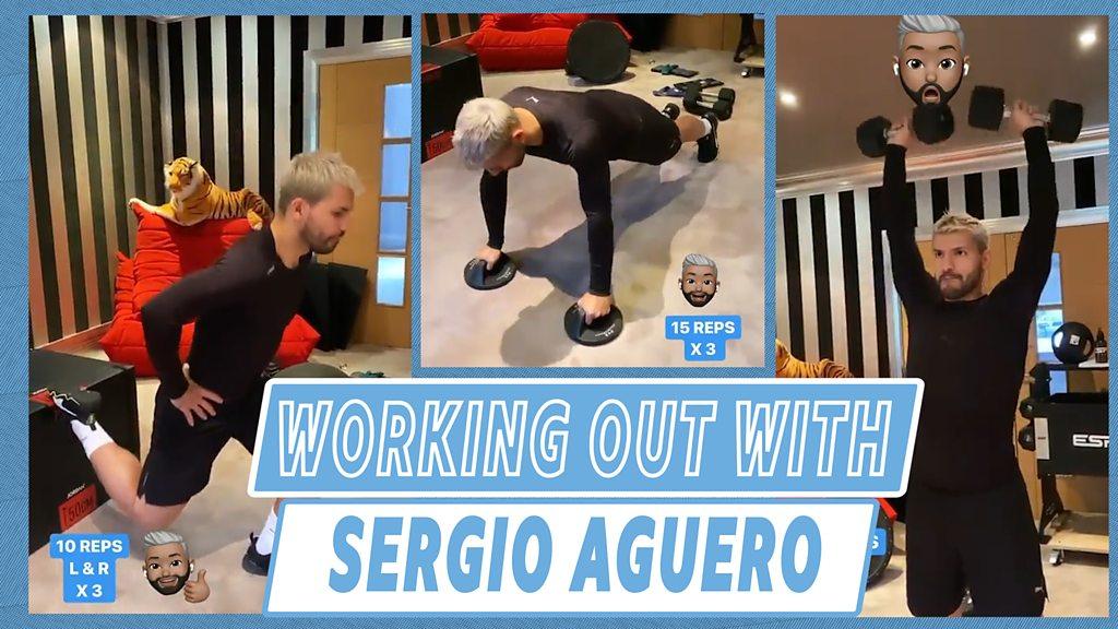 Follow Man City star Sergio Aguero's home workout routine - BBC Sport