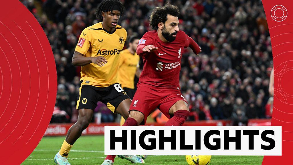 FA Cup highlights: Liverpool 2-2 Wolverhampton Wanderers - BBC Sport