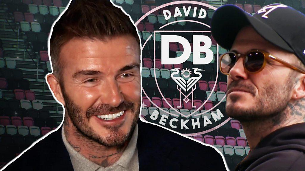 'Victoria says I'm stubborn' - Beckham's mission to build Inter Miami ...