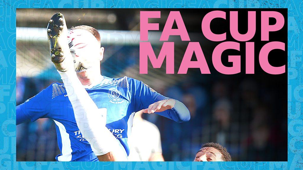 FA Cup: Amazing goals, emotional scenes & dream debuts - BBC Sport
