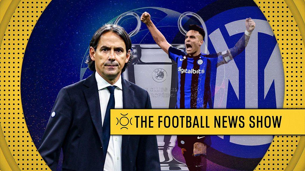 Football News Show: Inter Milan are here to prove everyone wrong - BBC ...