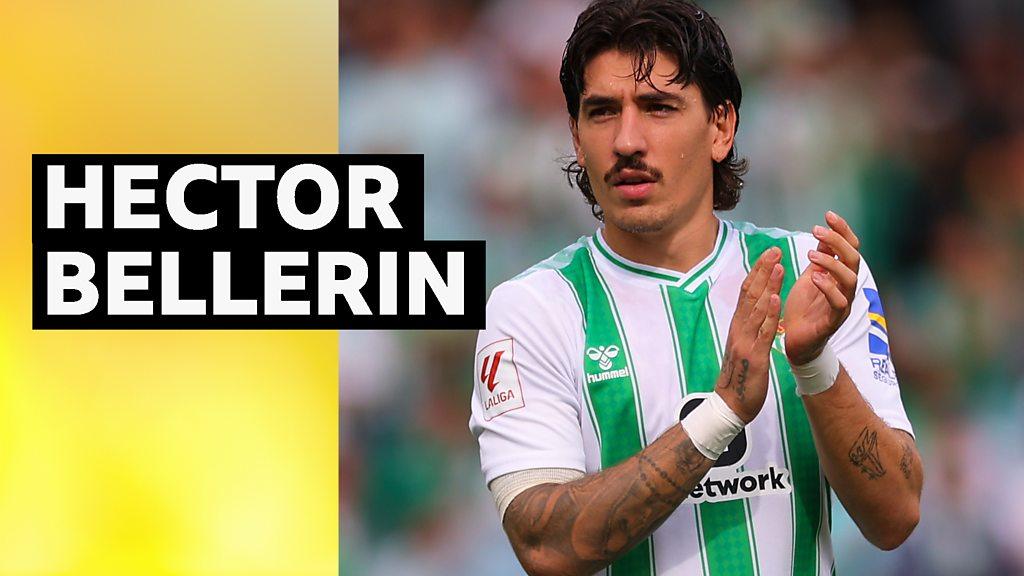 Hector Bellerin: Real Betis midfielder praises La Liga club's work ...