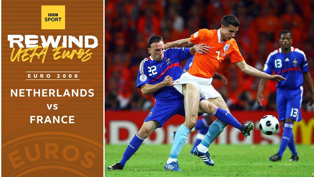 Archive: Netherlands v France - Euro 2008 - BBC Sport