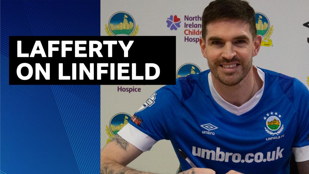 Lafferty on Linfield, titles and serving a ban - BBC Sport