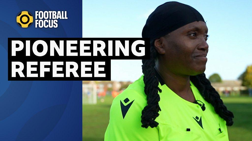 Trailblazing female referee Patsy Andrews tells Football Focus her story - BBC Sport