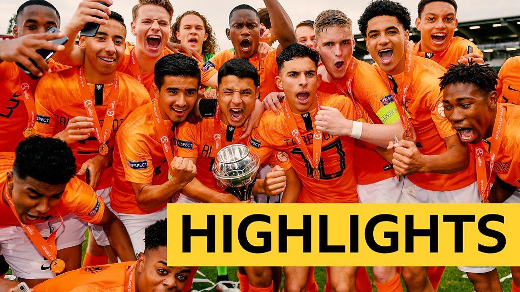 European U17 Championship final: Netherlands 4-2 Italy - highlights ...