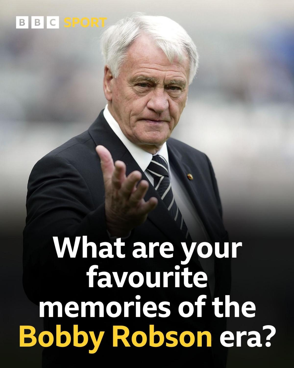 Newcastle news: Fan memories of Bobby Robson era - BBC Sport