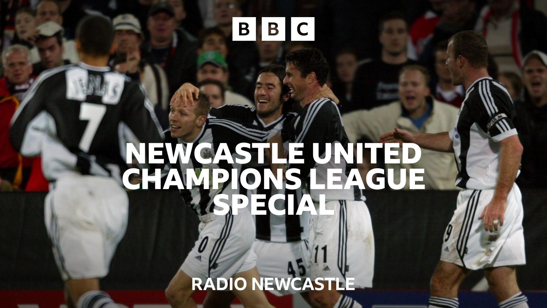 Newcastle United: European special on Champions League return - BBC Sport