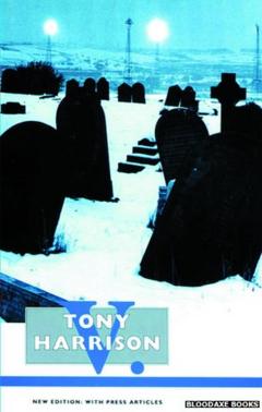 Why the fuss over Tony Harrison's poem V? - BBC News