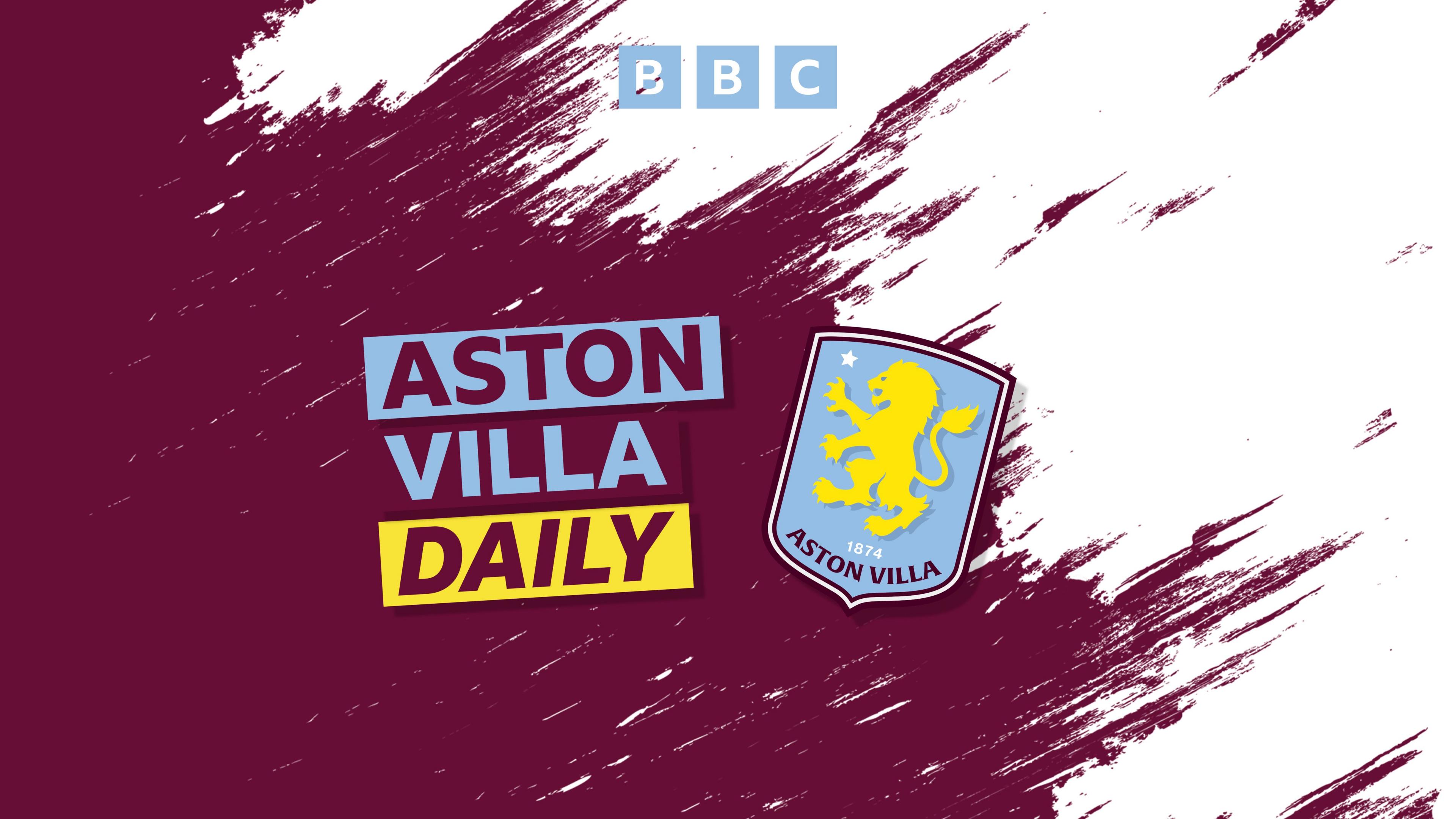 Listen to Aston Villa Daily: [Name of episode title] - BBC Sport