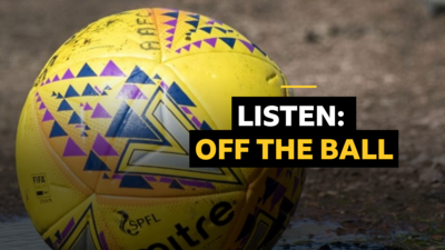 Listen: Off the Ball on BBC Radio Scotland - BBC Sport