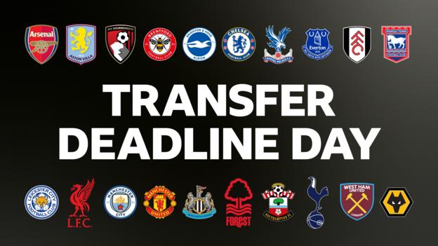 Transfer deadline day - August 2024: Follow live and all you need to ...