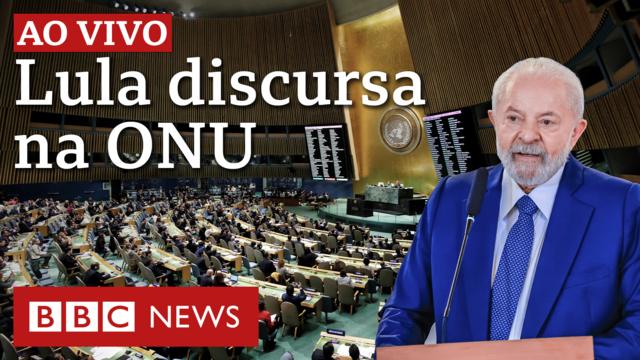 Lula faz discurso de abertura da Assembleia Geral na ONU; siga ao vivo - BBC News Brasil