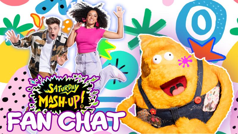 Saturday Mash-Up Fan Chat - CBBC