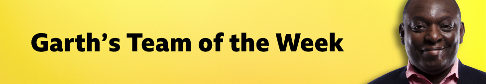 Garth Crooks' Team of the Week: Who is having the time of his life ...