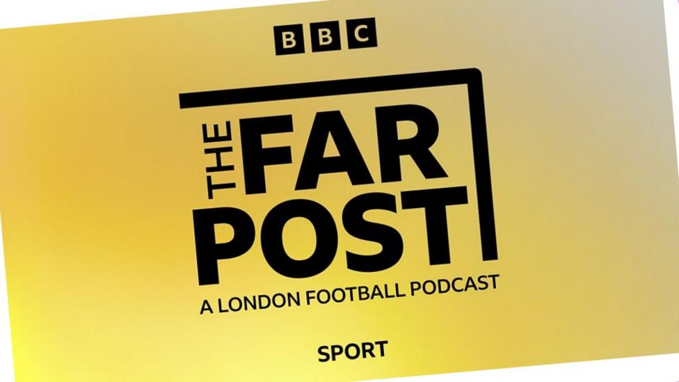 🎧 All things London football - BBC Sport