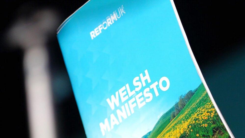 A closer look at the Reform Senedd election manifesto - BBC News