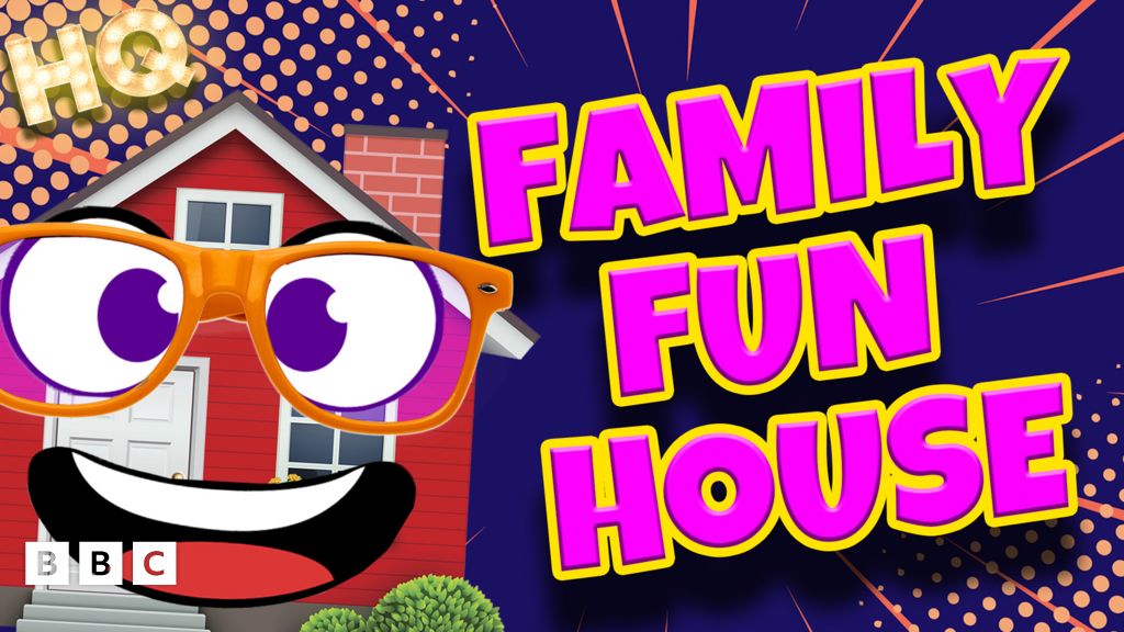 Family Fun House - CBBC