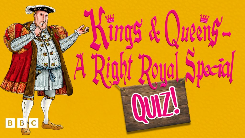 Horrible Histories quiz | Kings and Queen quiz - CBBC