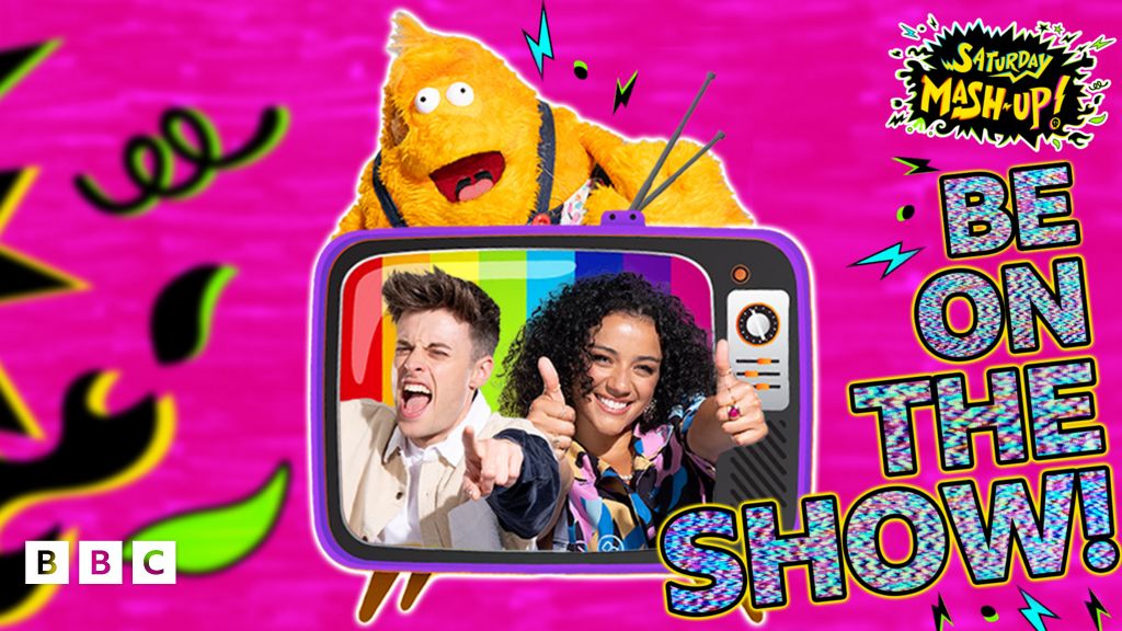 Do you want to be on Saturday Mash-Up? - CBBC