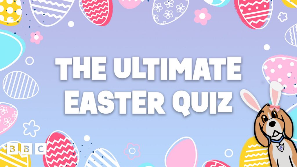 Fun and simple Easter trivia quiz 2025 - CBBC