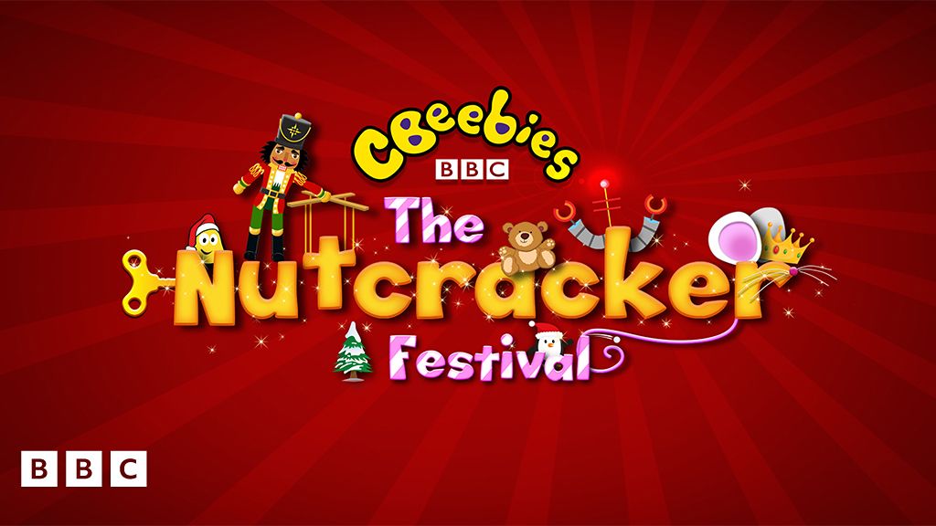 CBeebies' The Nutcracker Festival - CBeebies