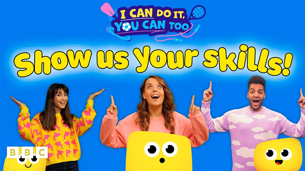 Share your special skills with us! - CBeebies