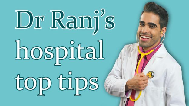 Dr Ranj's Hospital Top Tips - CBeebies