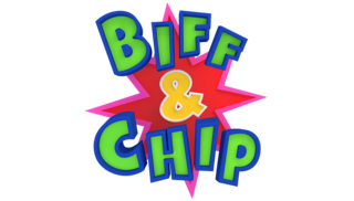 Biff & Chip