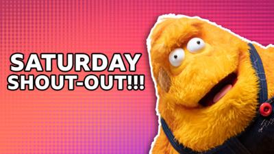 Saturday Shout-out! - CBBC - BBC