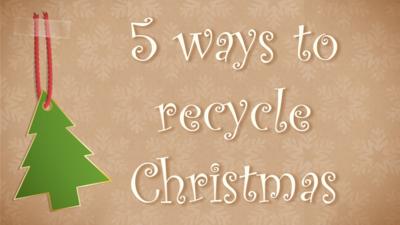 Five ways to recycle Christmas - CBeebies - BBC