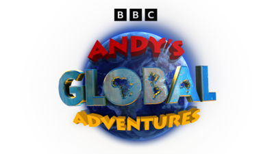 Andy's Global Adventures - CBeebies - BBC